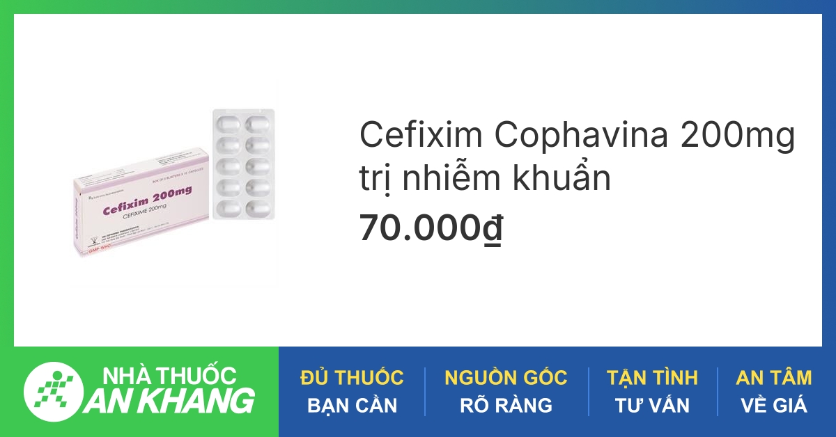 Cefixim Cophavina 200mg trị nhiễm khuẩn (2 vỉ x 10 viên) - 07/2024 ...