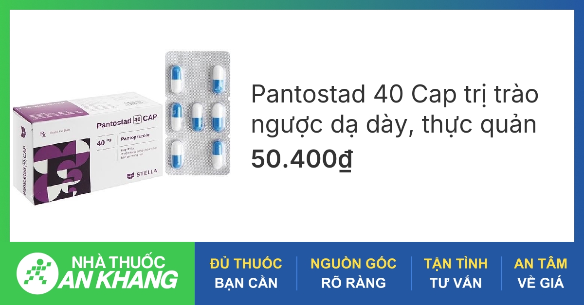 Thuốc Pantostad 40 Cap trị trào ngược dạ dày, thực quản - 02/2026 ...