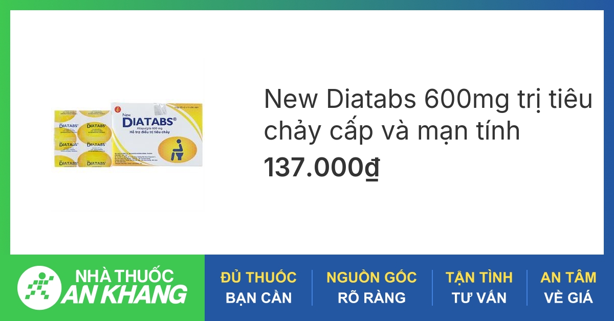 Cách sử dụng hiệu quả thuốc tiêu chảy diatabs và những lưu ý cần biết