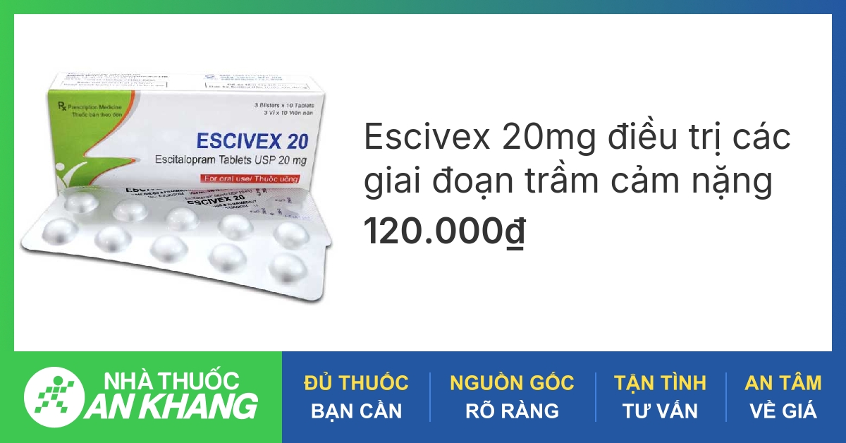 Escivex 20mg điều trị các giai đoạn trầm cảm nặng (3 vỉ x 10 viên) - 02 ...