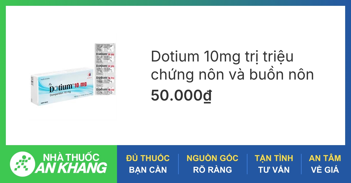 Dotium 10mg trị triệu chứng nôn và buồn nôn (10 vỉ x 10 viên) - 04/2024 ...