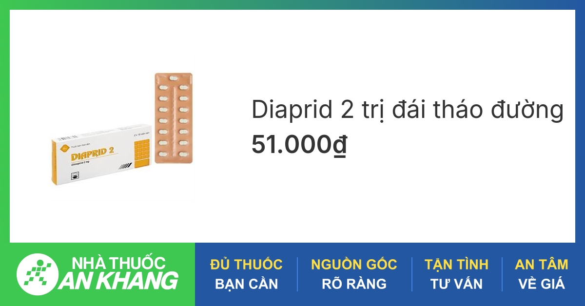 Thuốc Diaprid 2 trị đái tháo đường (2 vỉ x 15 viên) - 02/2025 ...