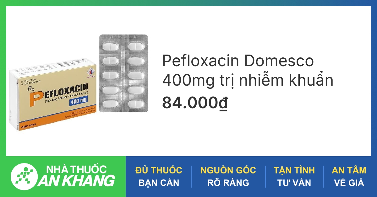 Pefloxacin Domesco 400mg trị nhiễm khuẩn (2 vỉ x 10 viên) - 09/2024 ...