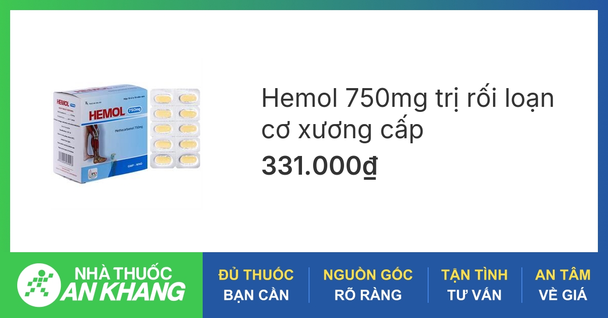 Hemol 750mg trị rối loạn cơ xương cấp (10 vỉ x 10 viên) - 02/2026 ...