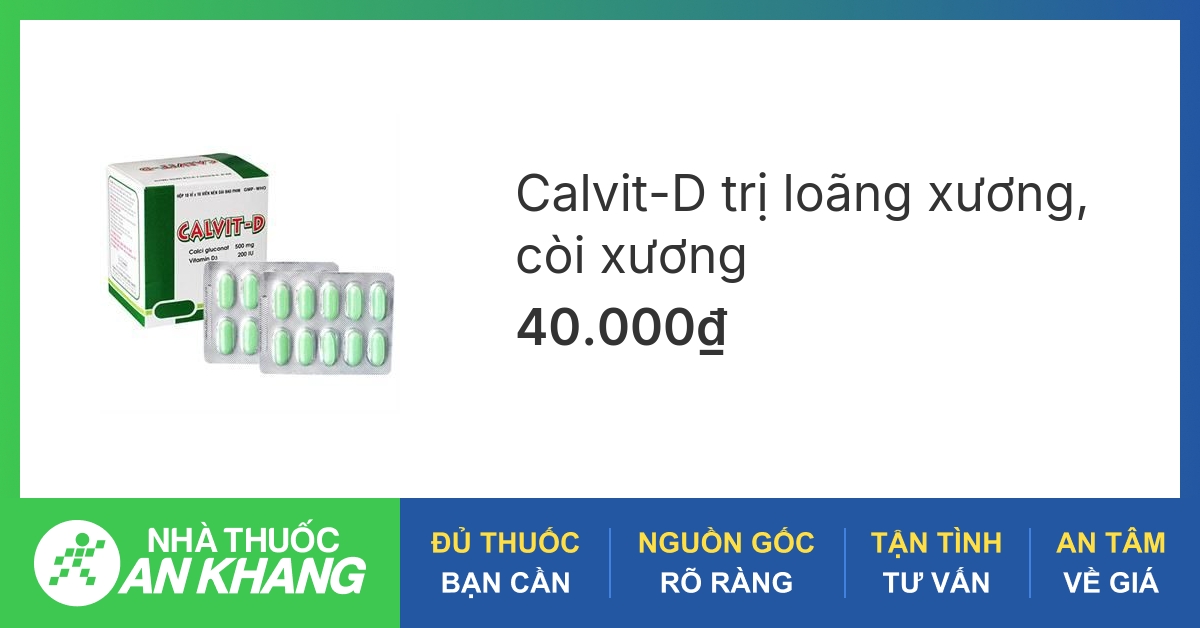 Calvit-D trị loãng xương, còi xương