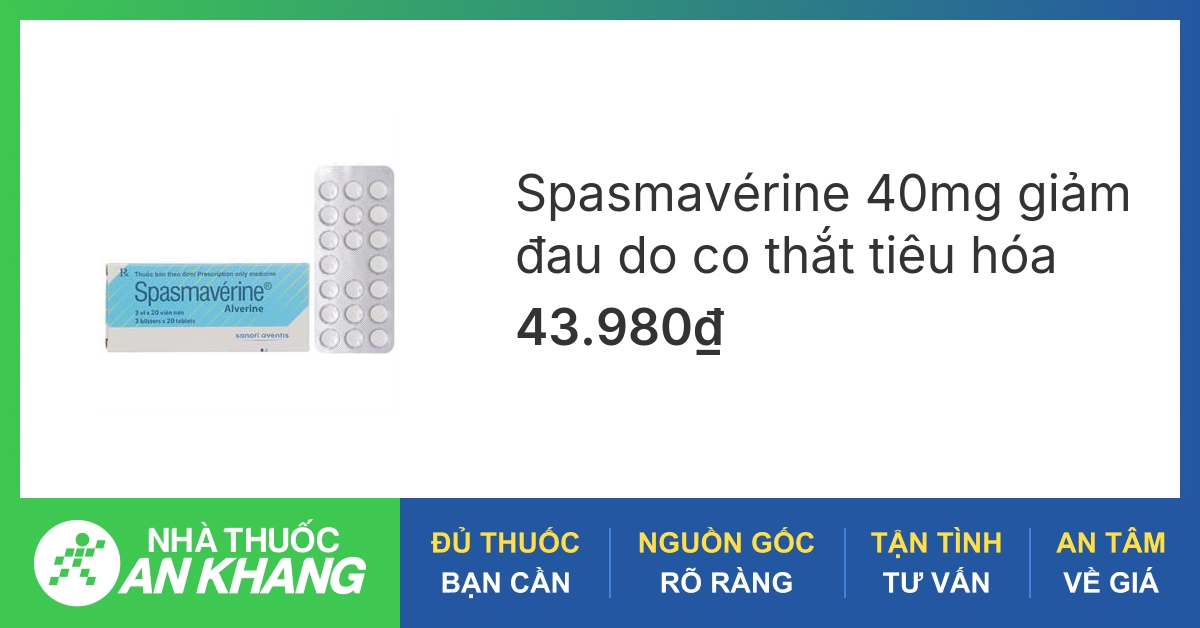Thuốc Spasmavérine 40mg giảm đau do co thắt tiêu hóa (3 vỉ x 20 viên ...