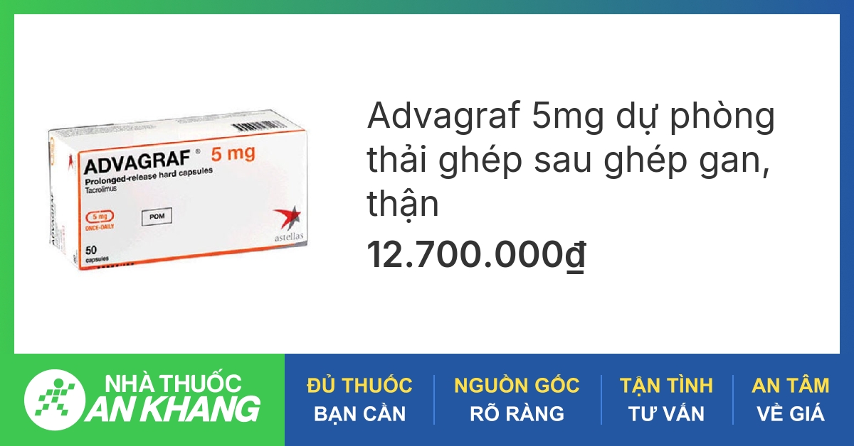 Advagraf 5mg dự phòng thải ghép sau ghép gan, thận (5 vỉ x 10 viên ...