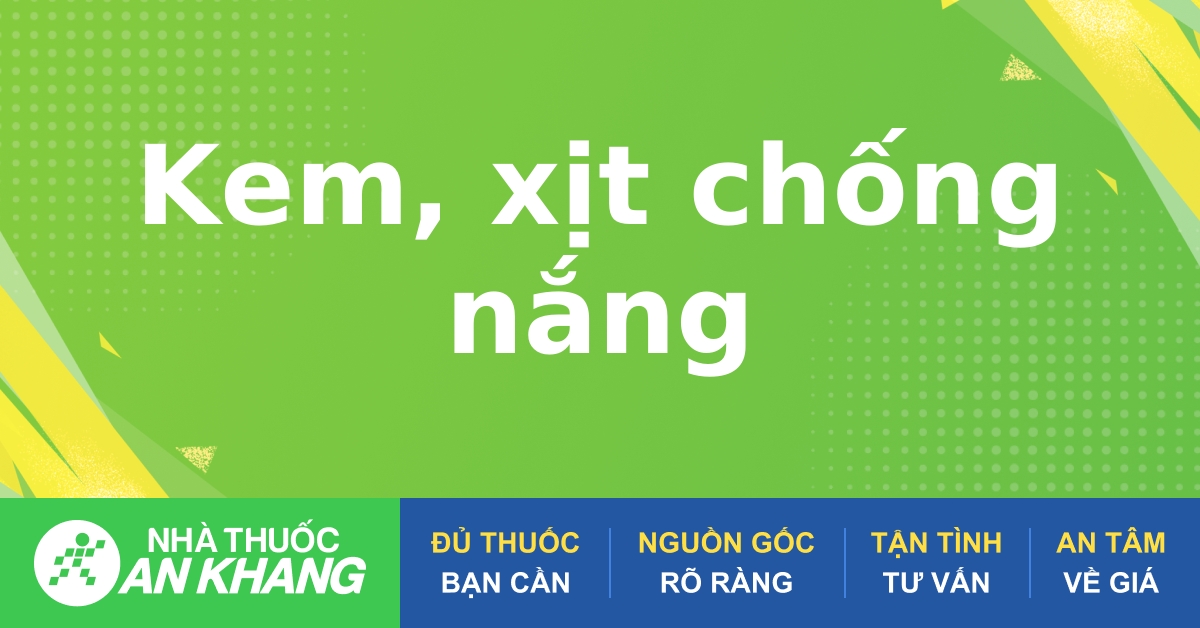 Kem, xịt chống nắng SVR 09/2025 | nhathuocankhang.com