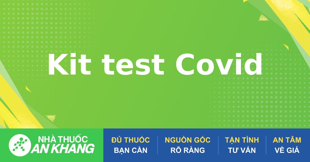 Kit test Covid Trueline chính hãng, giá tốt 03/2026 | nhathuocankhang.com