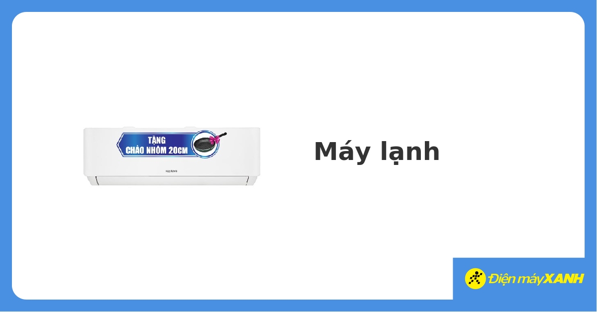 Máy lạnh từ 7tr - 9tr chính hãng - 08/2024