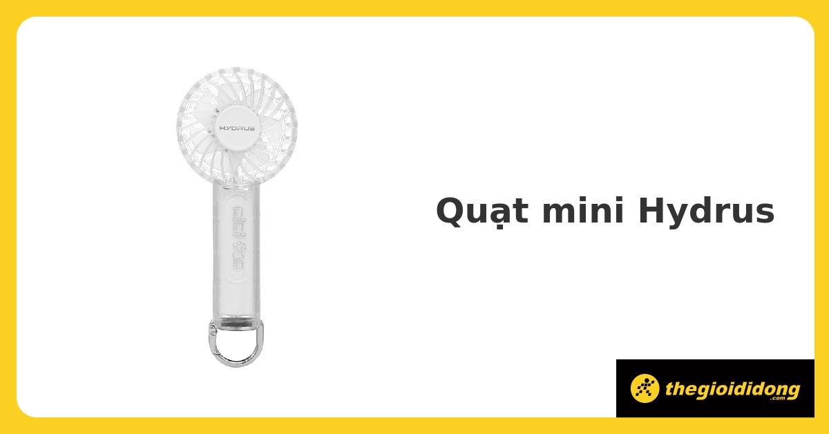 Quạt mini hydrus chính hãng, giá rẻ - 04/2025