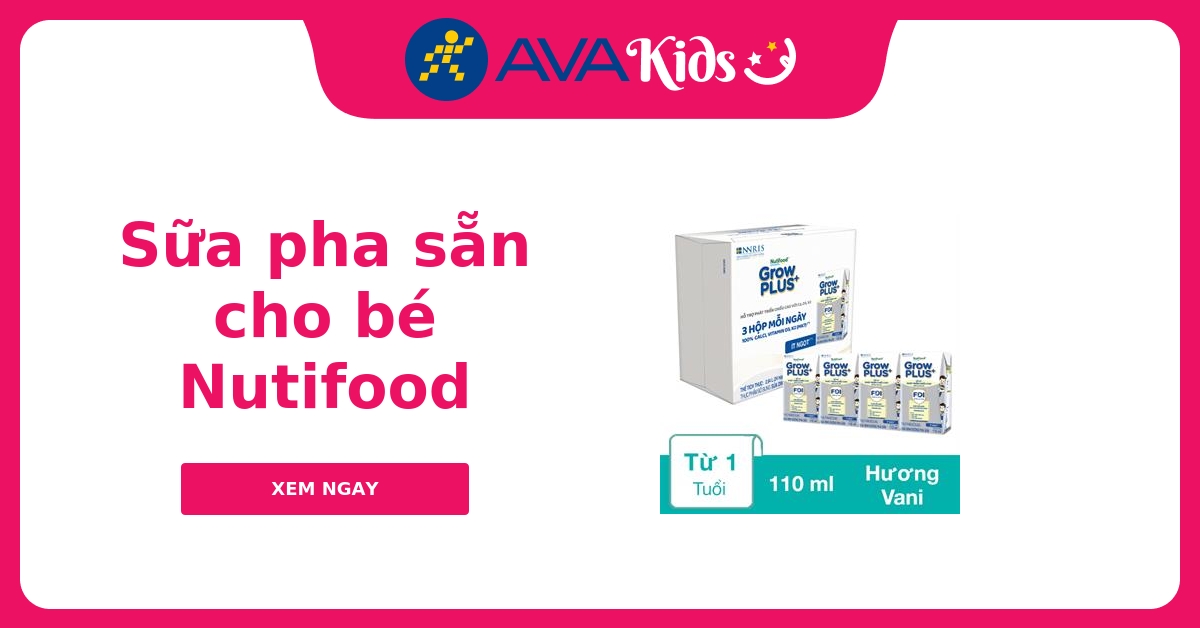 Sữa pha sẵn Nutifood dòng NuVi Grow cao lớn 07/2025 - AVAKids.com
