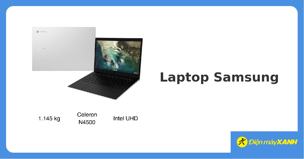 Laptop khoảng 14 inch samsung giá rẻ, chính hãng - 11/2024