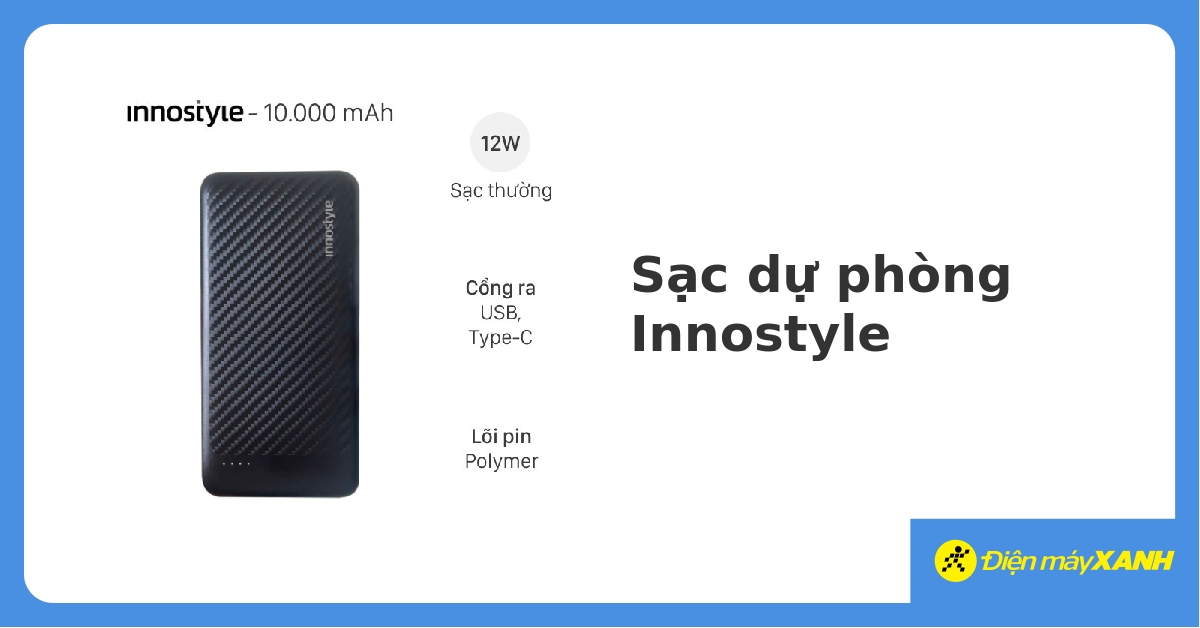 Sạc dự phòng Innostyle chính hãng - 09/2024